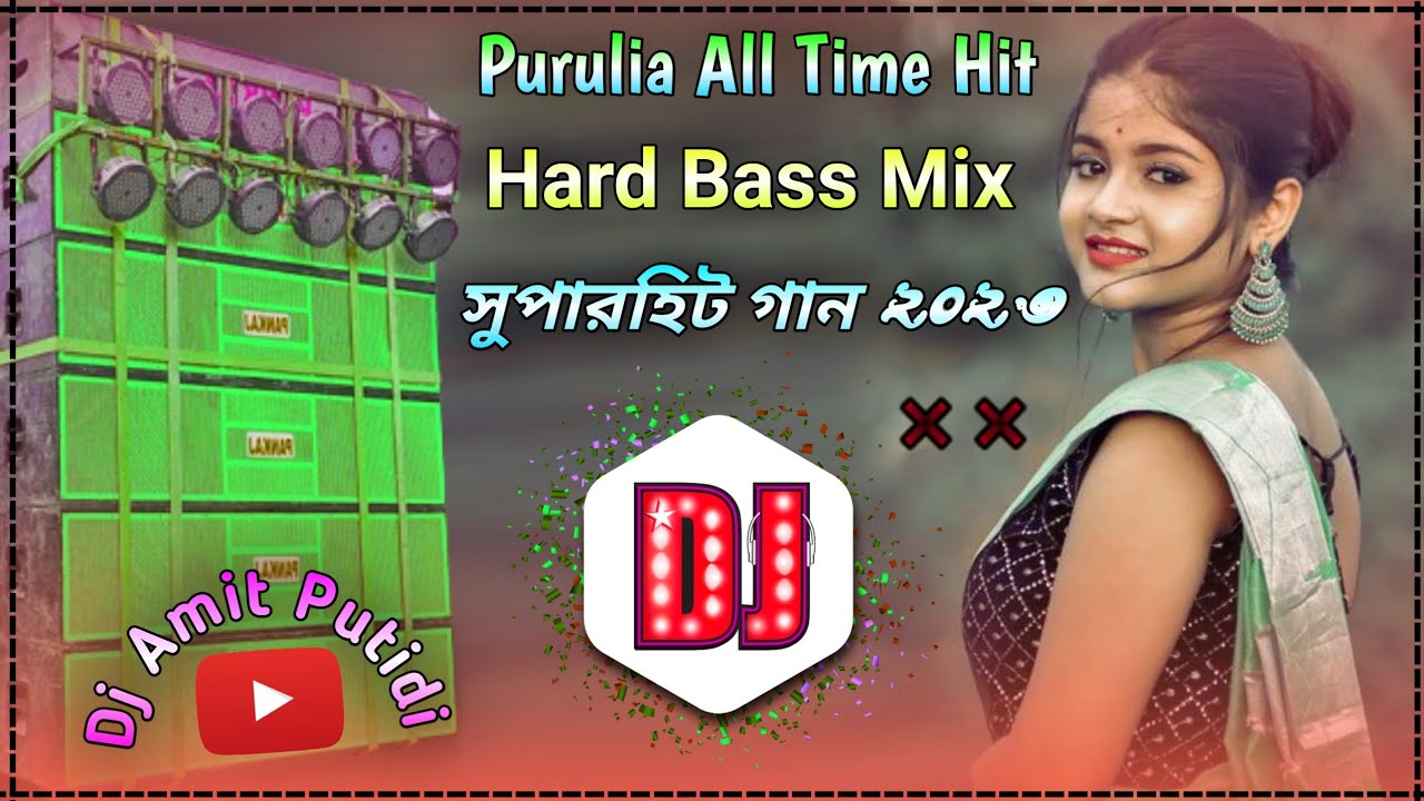 2023 Purulia Dj Remix Gaan New Purulia Dj Song 2023 Full Hard