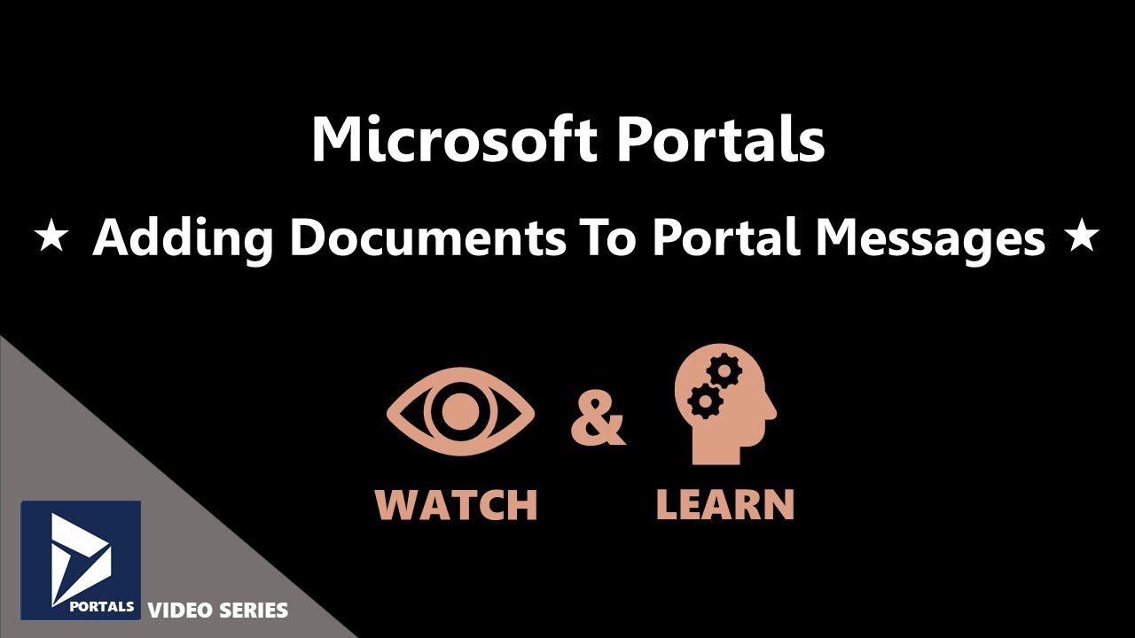 Adding Documents To Portal Messages - Microsoft Portals - YouTube