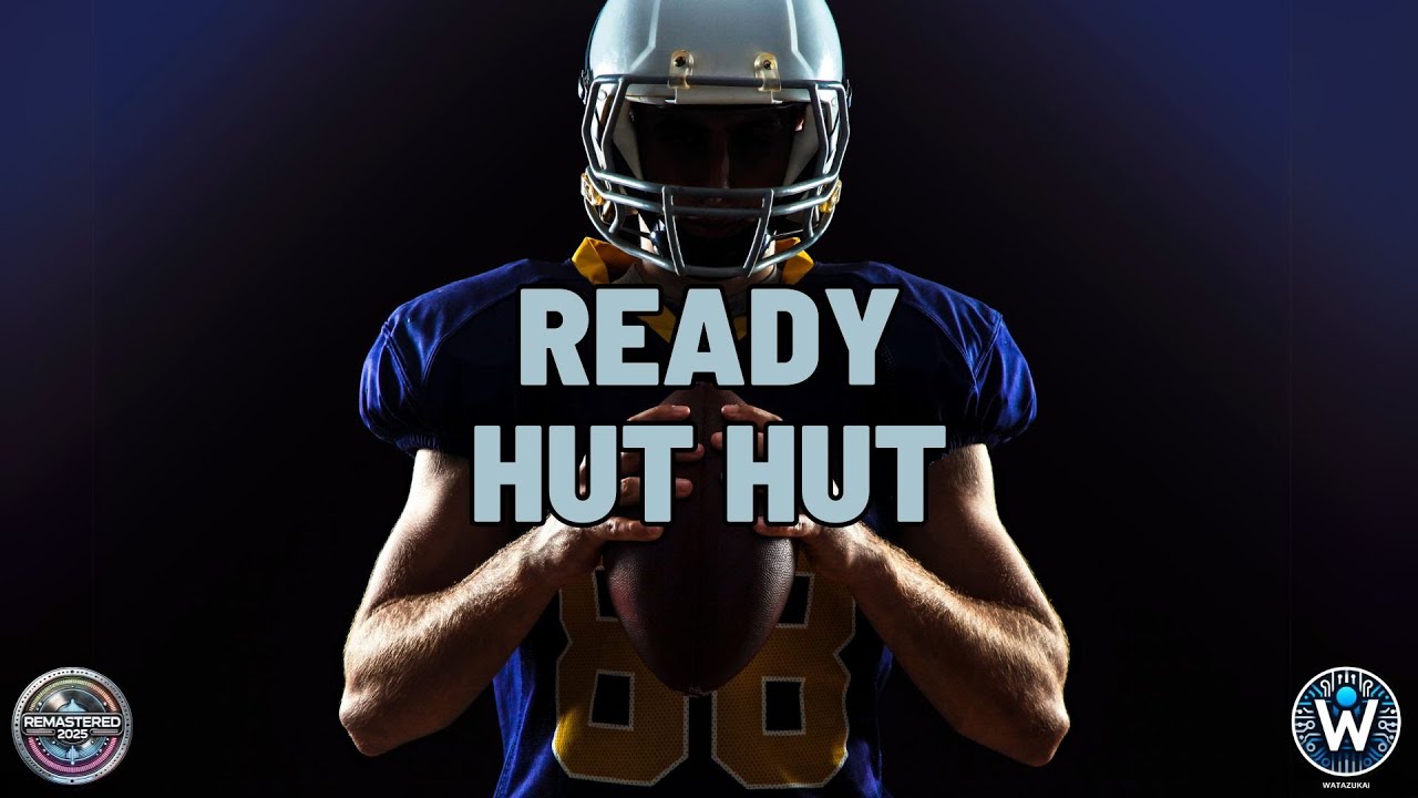 🏈 Ready Hut Hut (Remastered) – The Ultimate Football Anthem! 🎶🔥 - YouTube