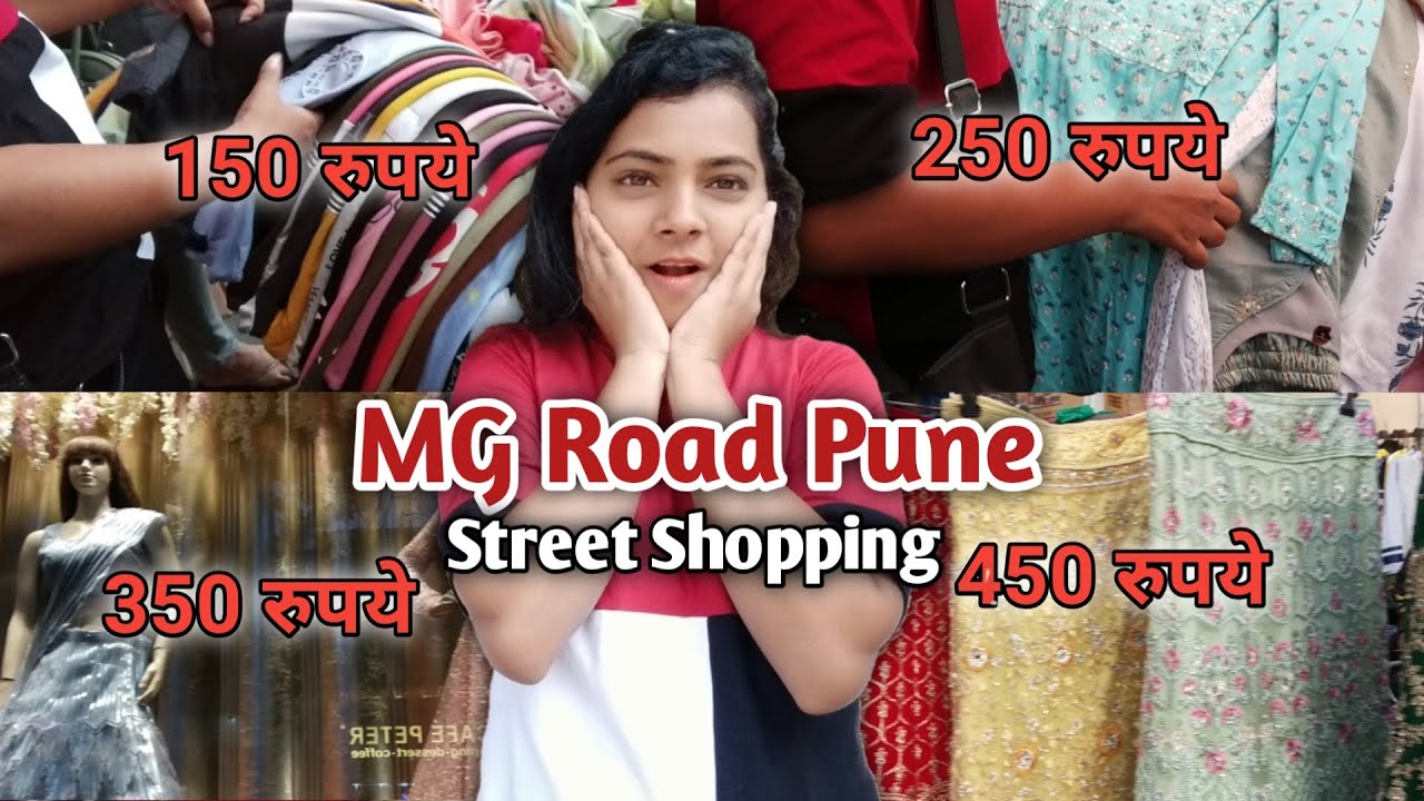 MG Road Street Shopping Pune | MG Road Fashion Street | Camp Fashion ...