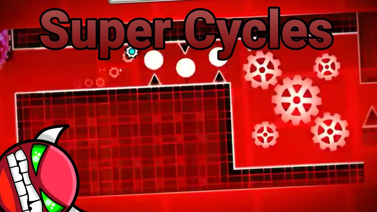 Geometry Dash (Demon) - Super Cycles (100%) By: GW Jax - YouTube