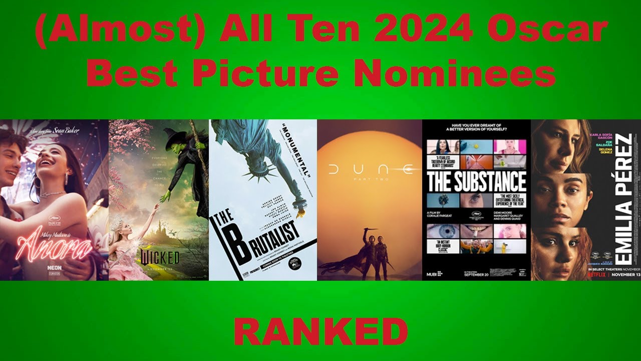 Ranking (Almost) All Ten of the 2024 Oscar Best Picture Nominees - YouTube