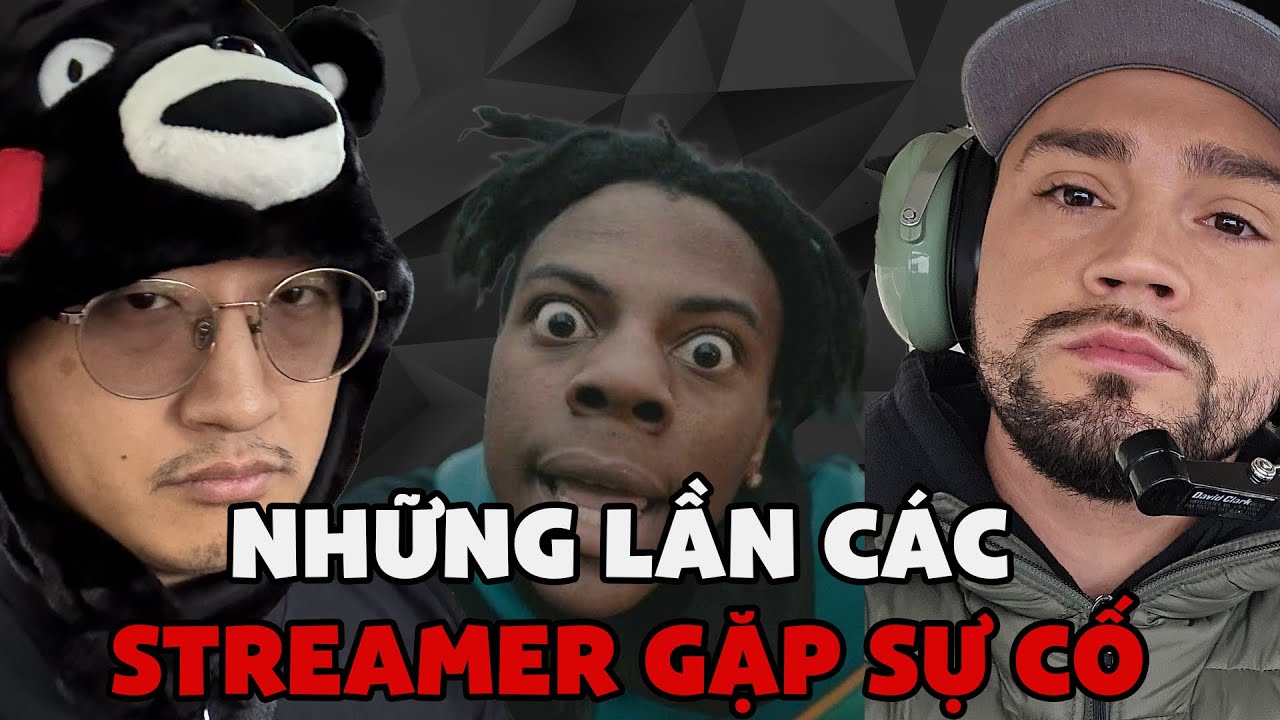 Những Lần Các Streamer Gặp Sự Cố Khi Đang LiveStream - YouTube