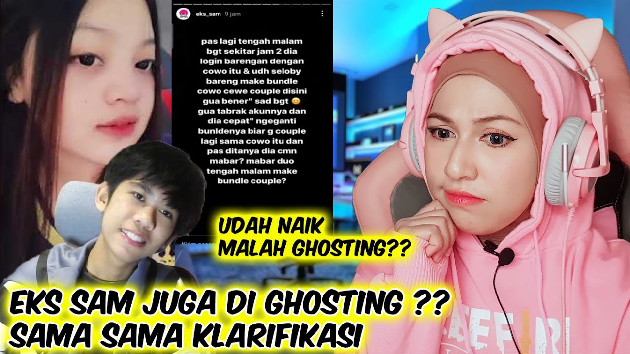 Caca Ghosting Eks Sam !!!? - YouTube