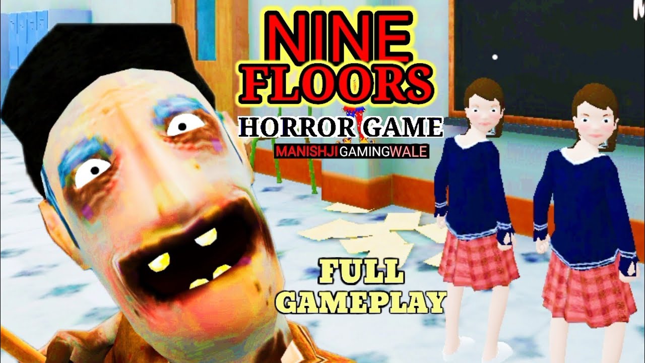 NINE FLOORS Horror Game Full Gameplay Android - YouTube