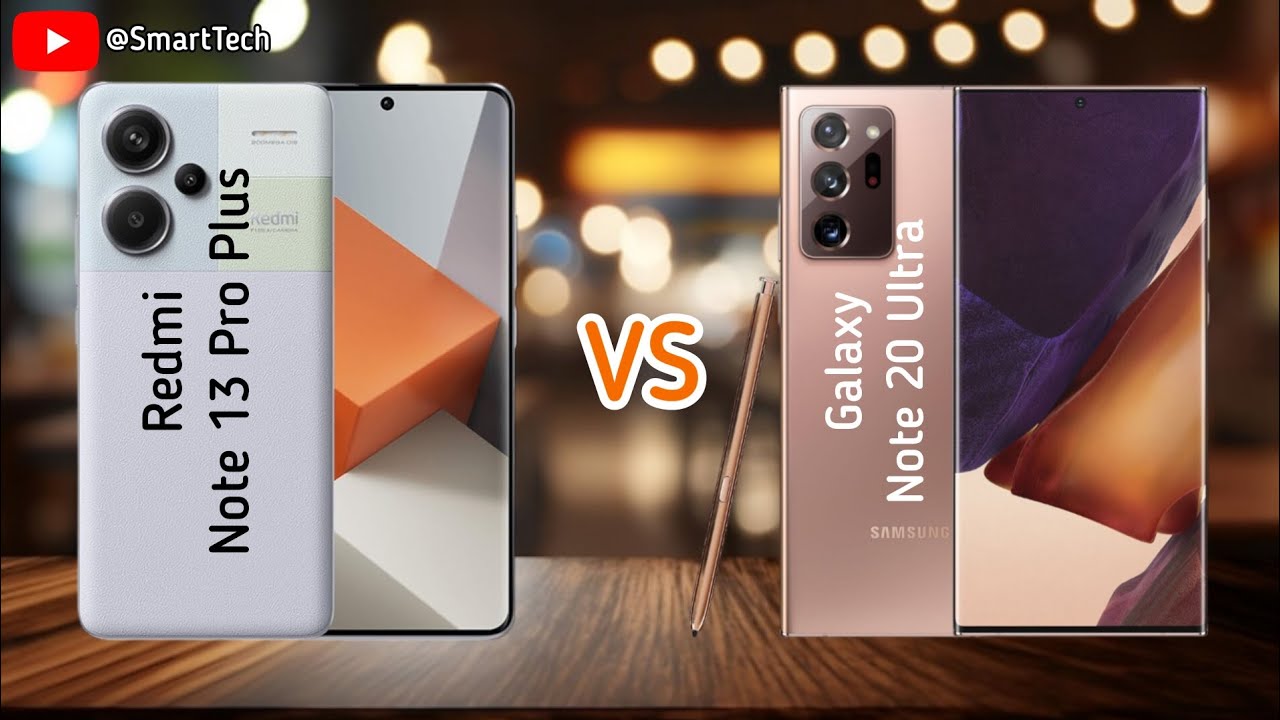 Redmi Note 13 Pro Plus vs Samsung Galaxy Note 20 Ultra. Which is the ...