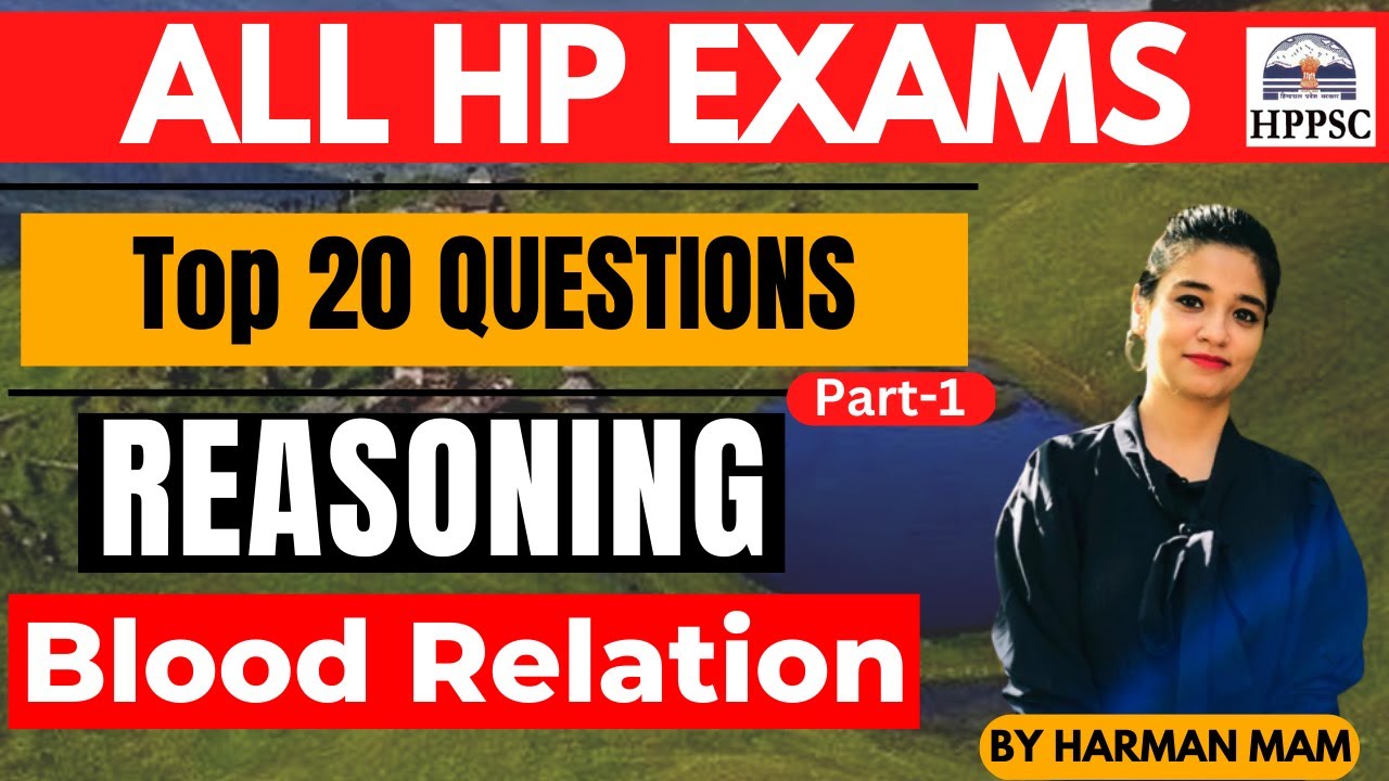 Top 20 Important Questions (Part-1) | Blood Relation | For All HP Exams ...
