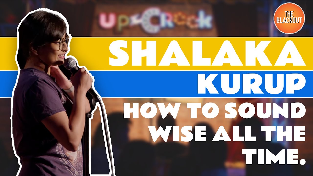 How To Sound Wise All The Time | Shalaka Kurup | The Blackout - YouTube