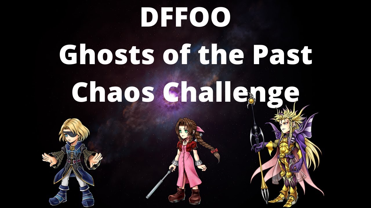 DFFOO - Ghosts of the Past (Eald'narche LC) Chaos Challenge - YouTube