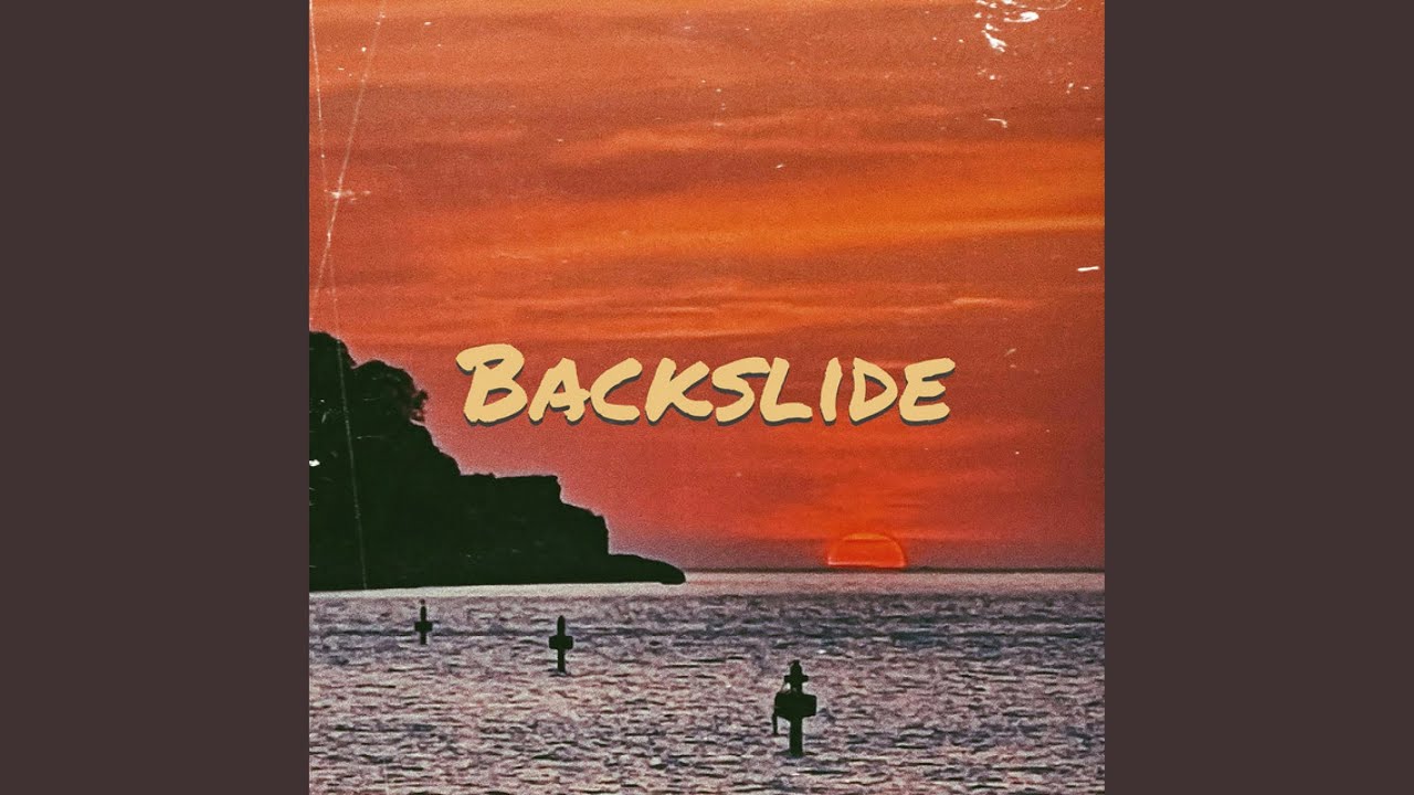 backslide - YouTube