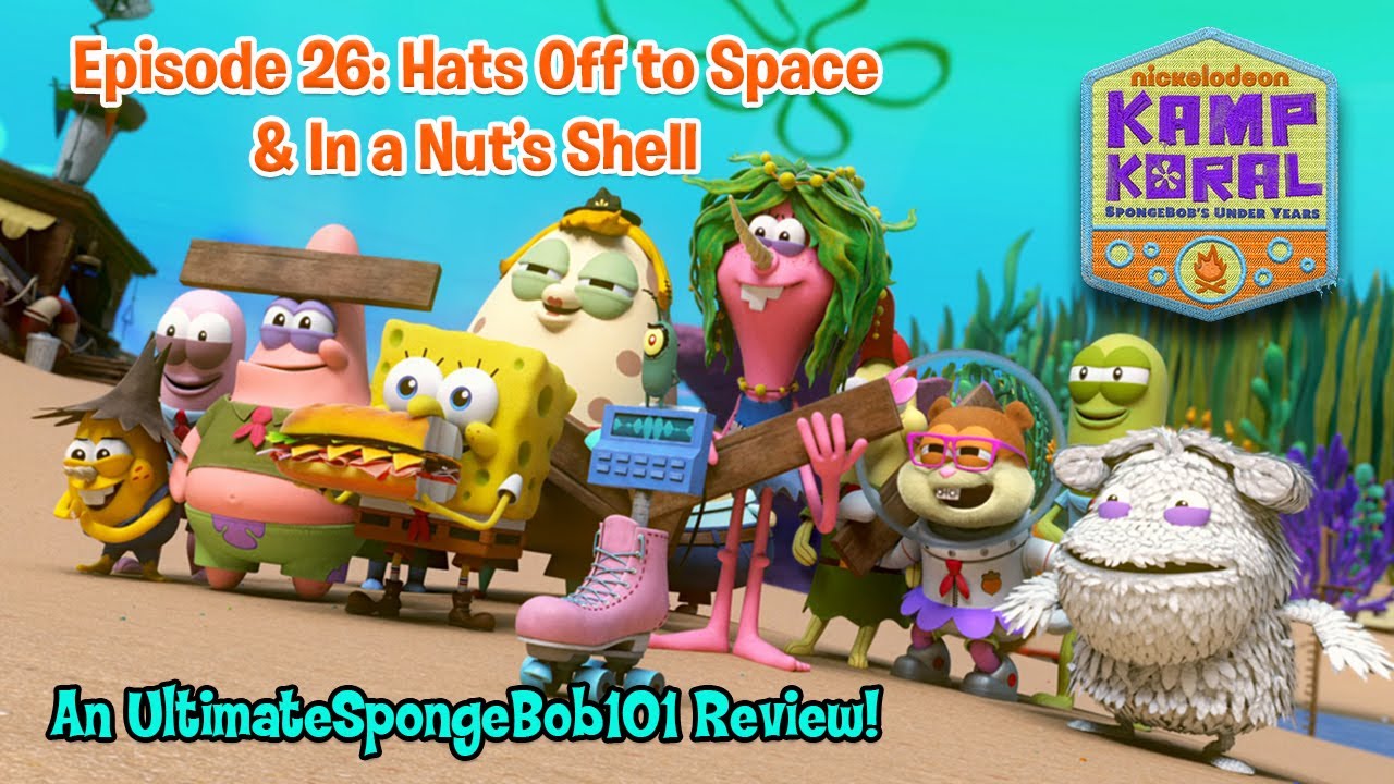 SpongeBob Kamp Koral Episode 26 Hats Off To Space In A Nut s Shell spongebob-kamp-koral-episode-26-hats-off-to-space-in-a-nut-s-shell