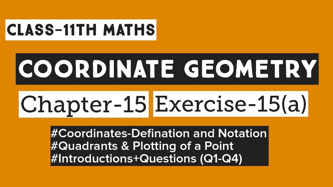 Coordinate Geometry Class 11 Maths | O.P Malhotra | Chapter 15 | Ex-15 ...