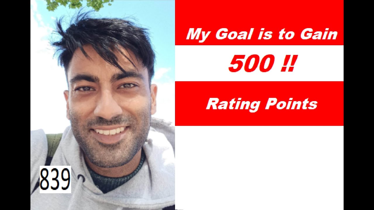 My Goal is to Gain 500 Rating Points! - YouTube