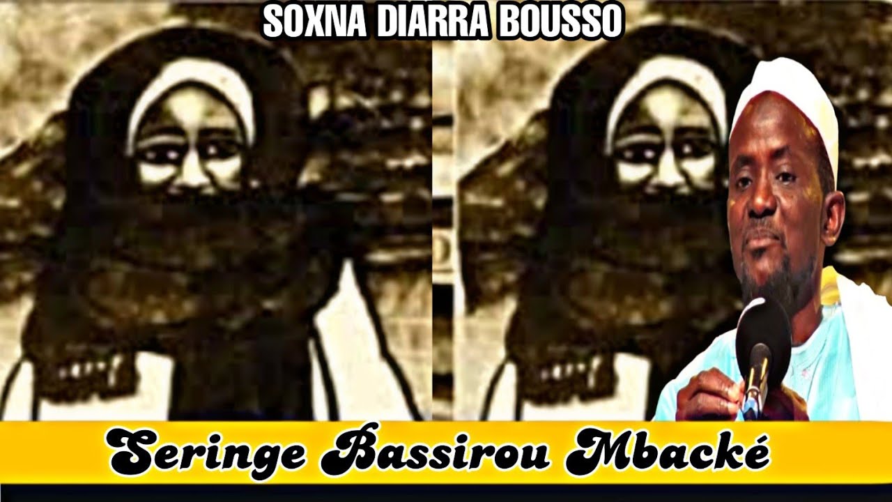 Sokhna Diarra Bousso | Par Seringe Bassirou Mbacké Khélcom - YouTube