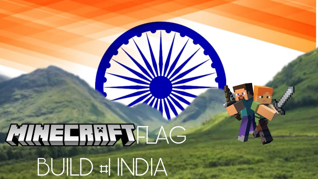 MINECRAFT FLAG BUILD SERIES | EP-1 | INDIA | #india #country #minecraft ...