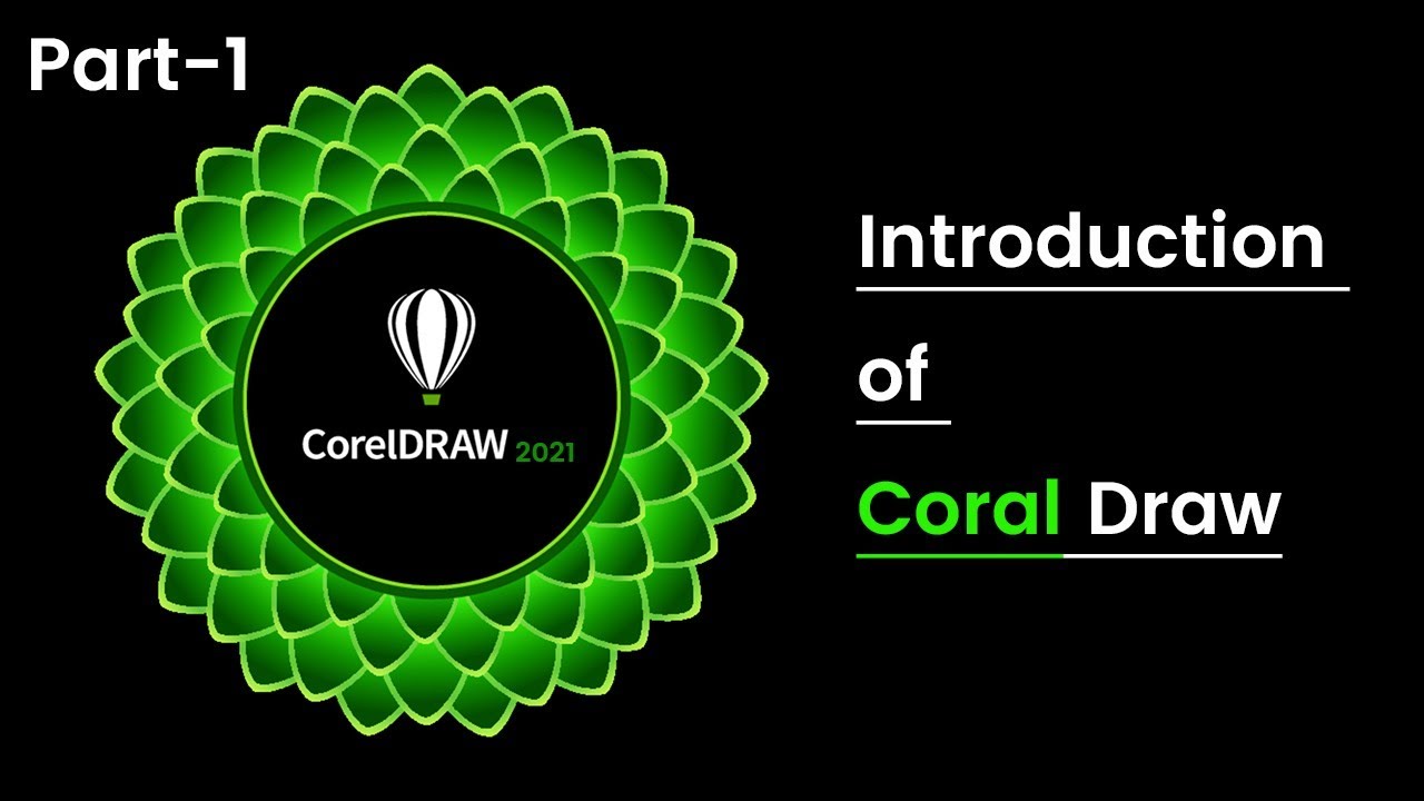 Coral Draw 2021 Full Introduction.... - YouTube