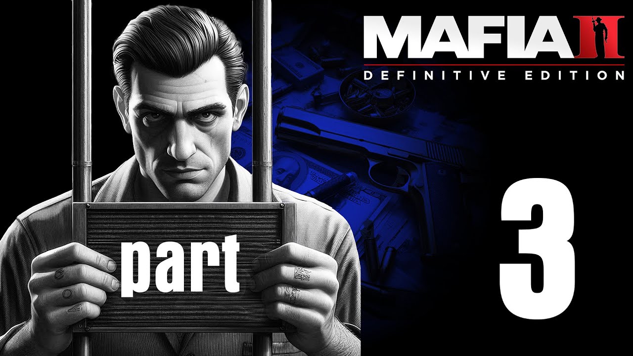 Mafia ll: Definitive Edition - Part 3 - YouTube