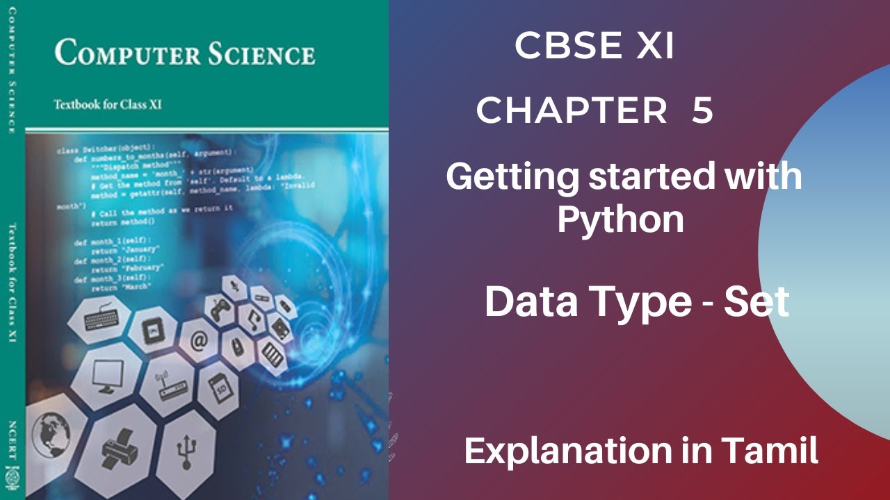 CBSE | 11 Computer Science | Chapter 5 | Python Data Type | Set | Part ...