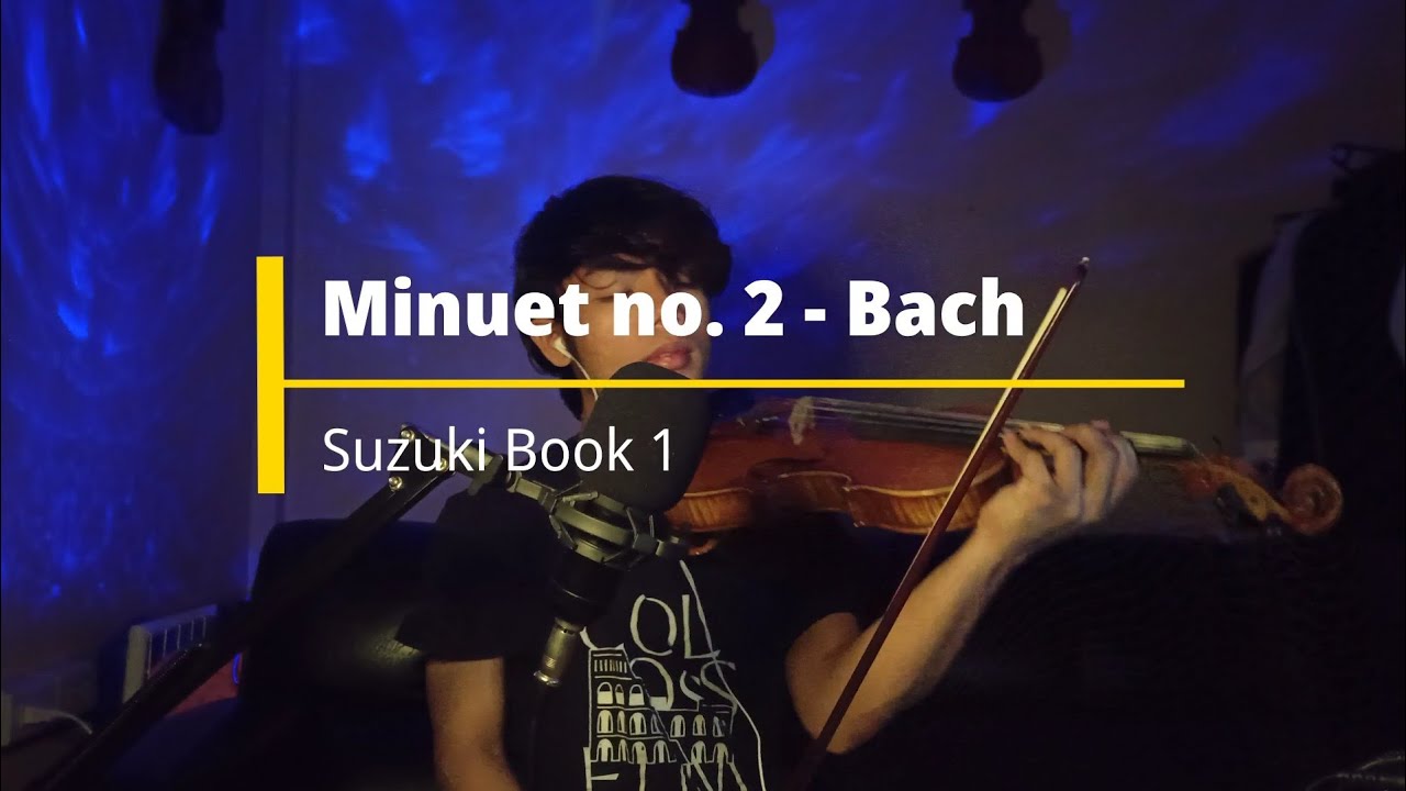 Minuet no. 2 | Suzuki Book 1 - Violin - YouTube