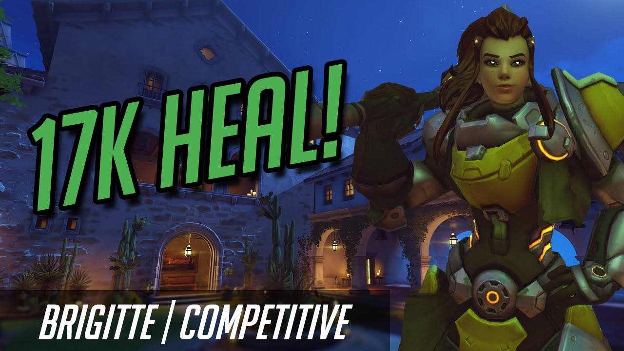 17K HEAL! | Brigitte | Overwatch Season 20 - YouTube