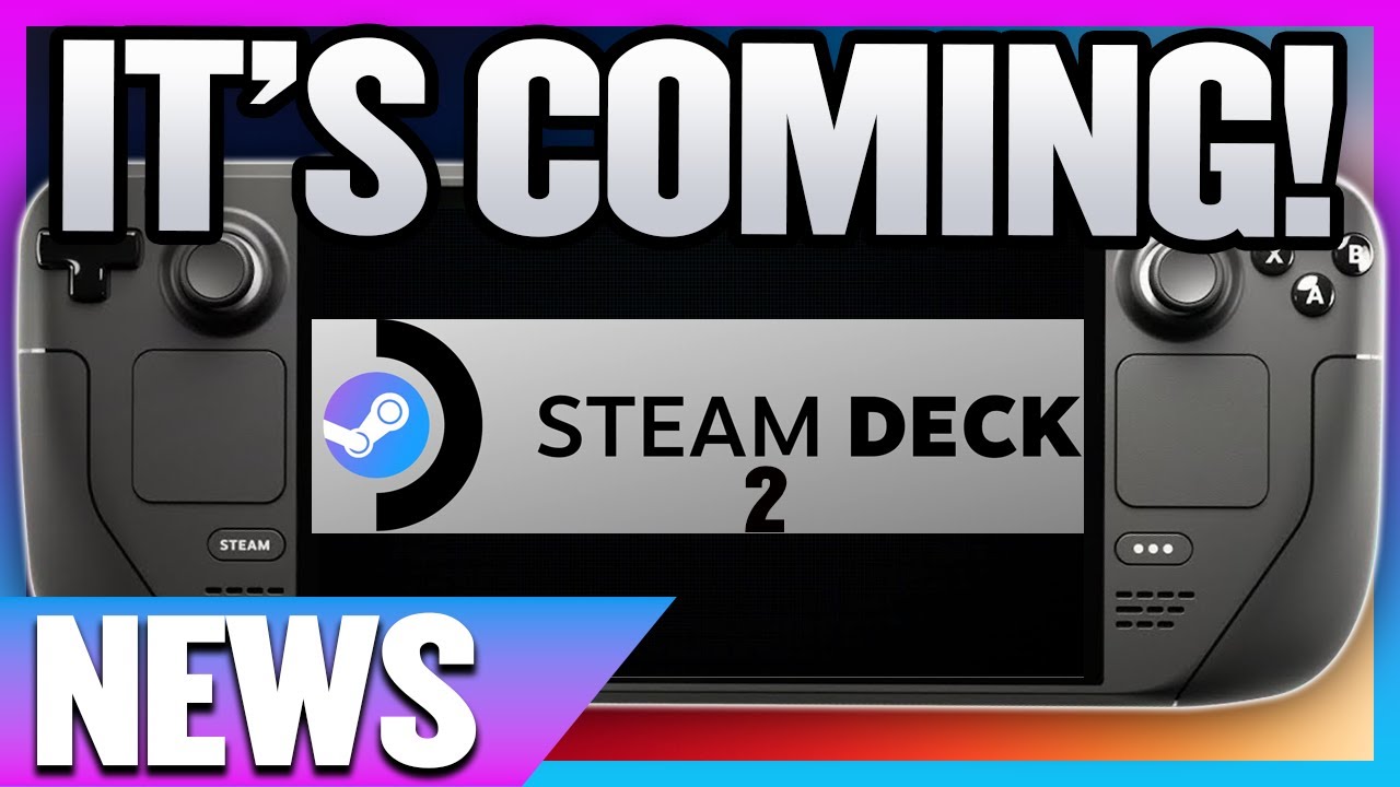 We FINALLY Have NEW Information On The STEAM DECK 2! - YouTube