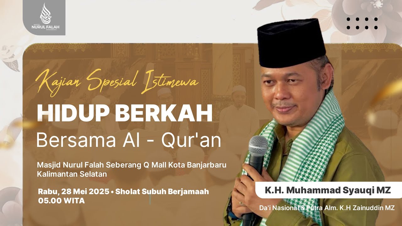 🔴KAJIAN SPESIAL: HIDUP BERKAH BERSAMA AL-QUR'AN BERSAMA KH. MUHAMMAD ...