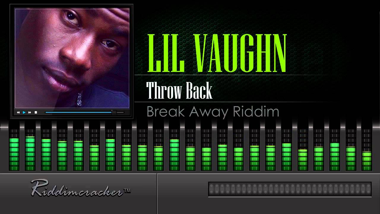 Lil Vaughn - Throw Back (Break Away Riddim) [Soca 2015] [HD] - YouTube