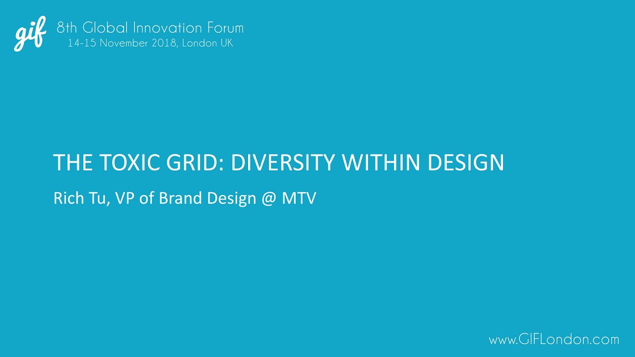 The Toxic Grid | Rich Tu, MTV | GIFLondon 2018 - YouTube