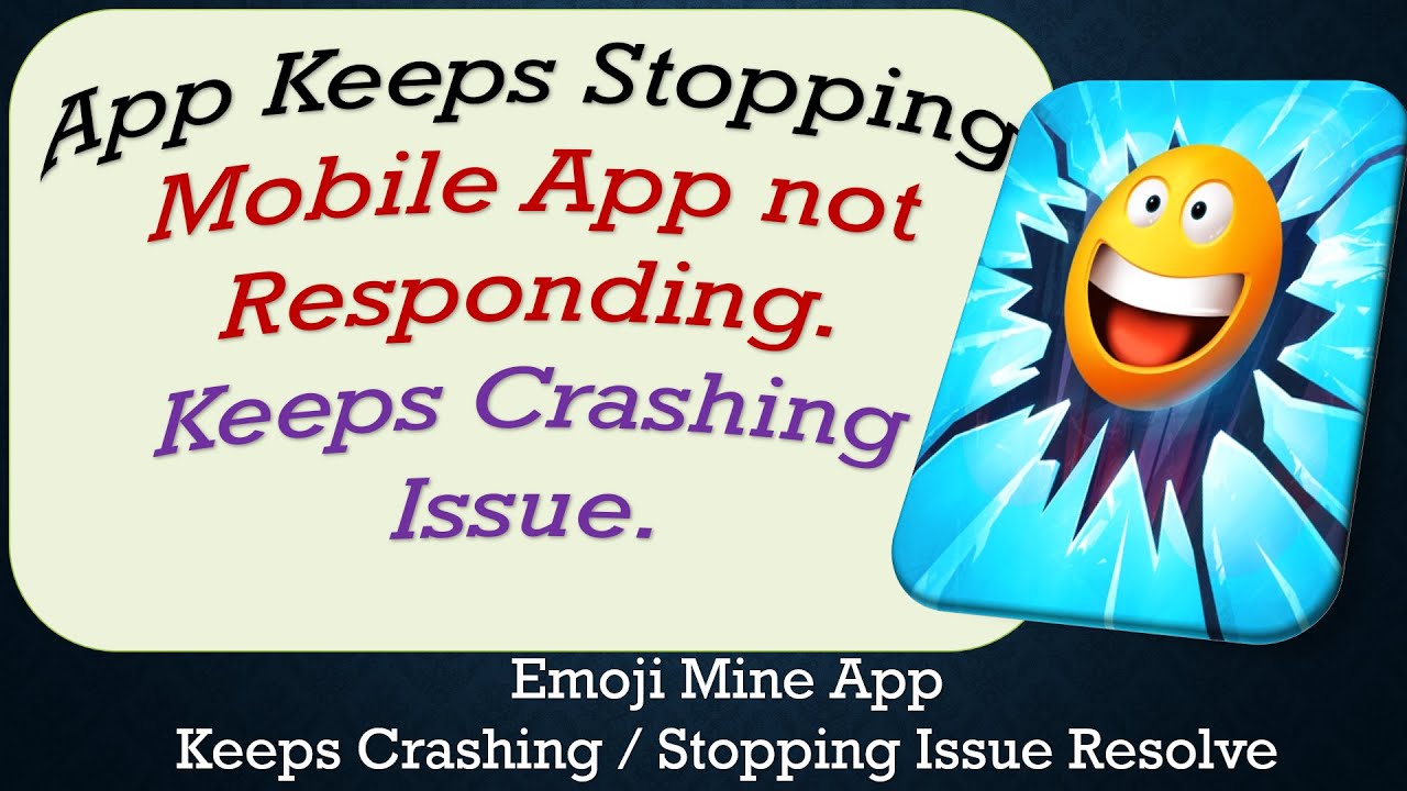 How To Fix Emoji Mine App Keeps Stopping | Keeps Crashing Problem ...
