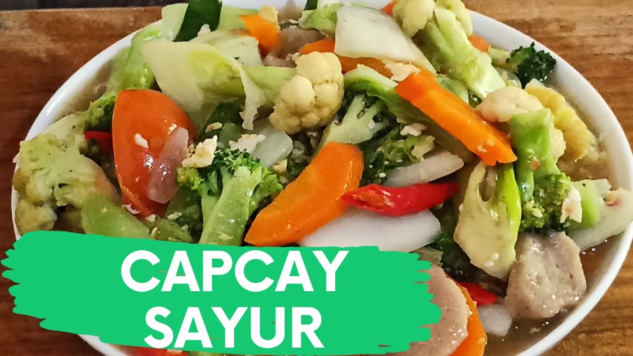 RESEP CAPCAY SAYUR,CARA MASAK CAPCAY KUAH YANG ENAK - YouTube