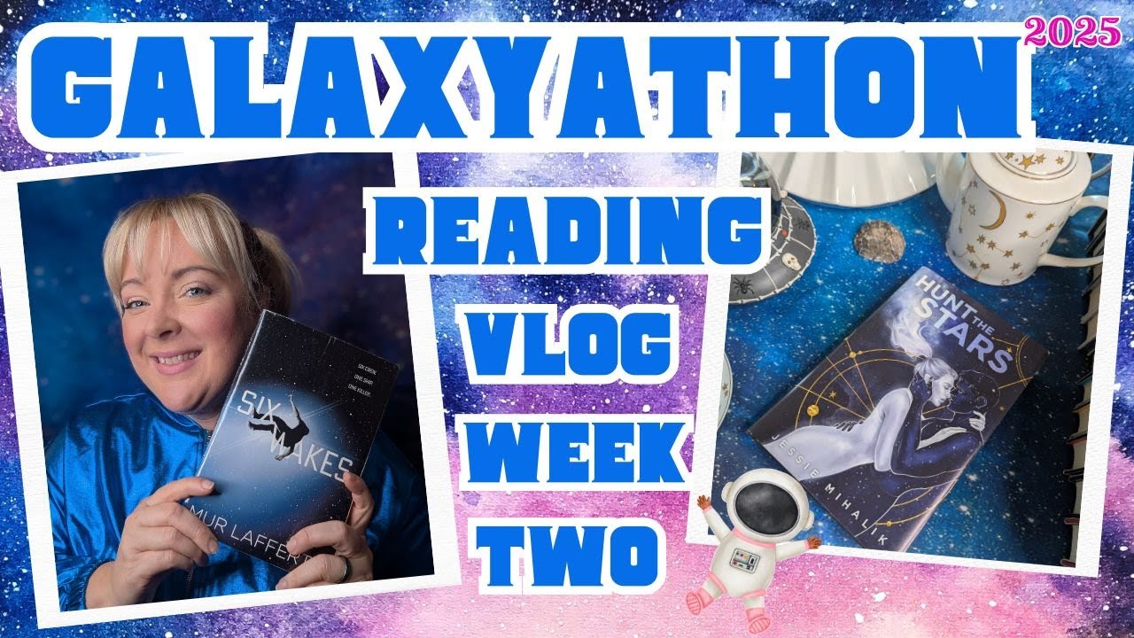 GALAXYATHON READING VLOG WEEK TWO: Space Food, Book Shopping and more ...