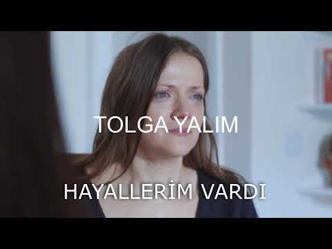 Hayallerim Vardı - Tolga Yalım (Official Video Clip)