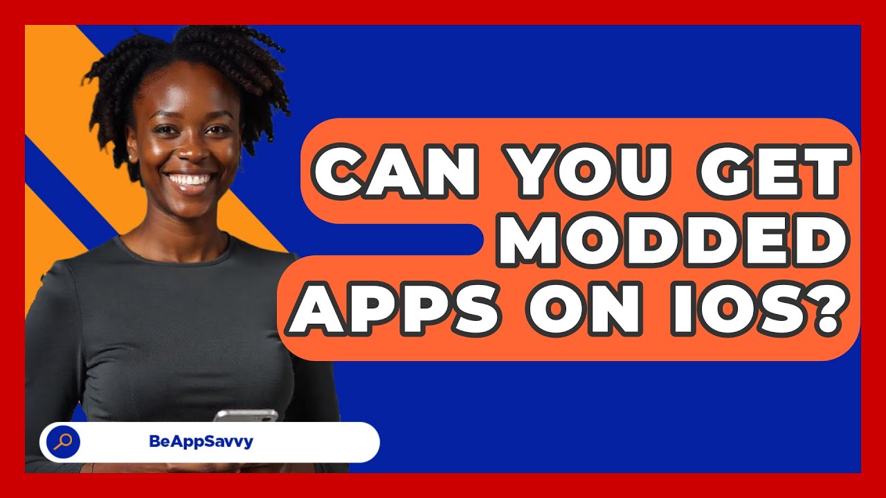 Can You Get Modded Apps On IOS? - Be App Savvy - YouTube
