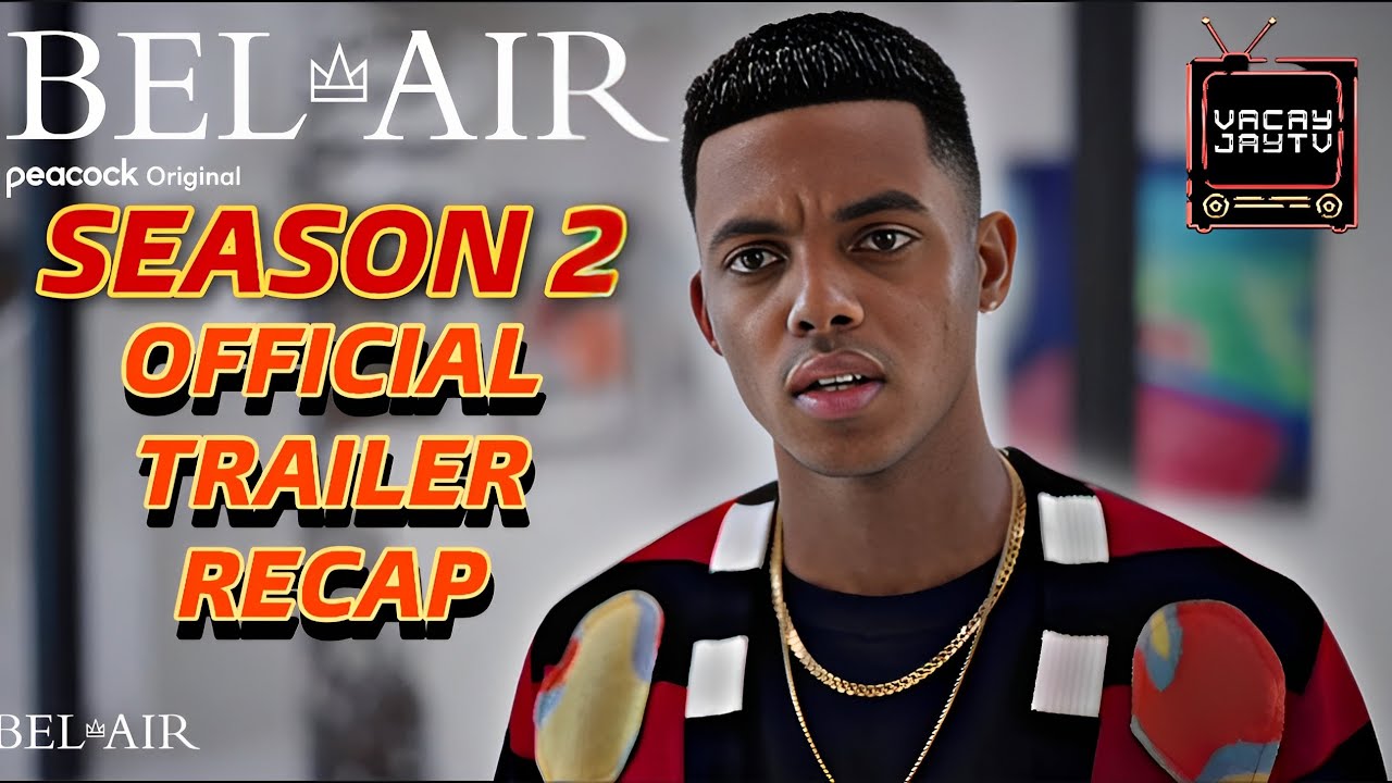 BEL AIR SEASON 2 TRAILER RECAP!! - YouTube