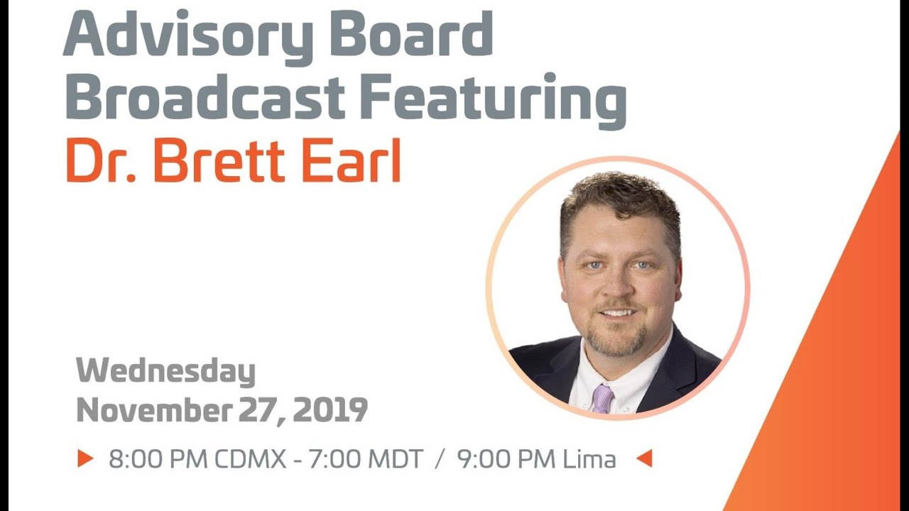 November Advisory Board Broadcast featuring Dr. Brett Earl - YouTube