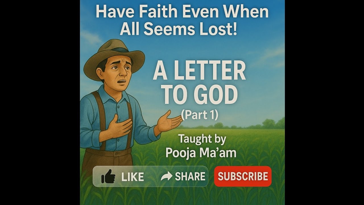 A Letter to God - Class 10 English Chapter 1 | Part 1 | Easy ...