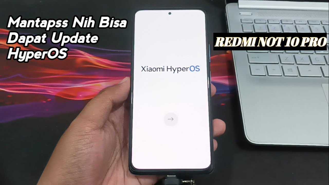 Cara Update HyperOS Di Redmi Not 10 Pro - YouTube