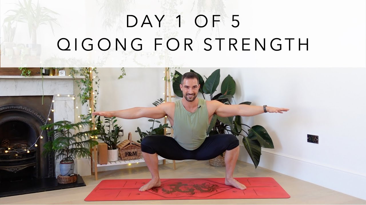 Qigong for Strength Day 1: A 5 day Course of The Muscle Tendon Changing ...