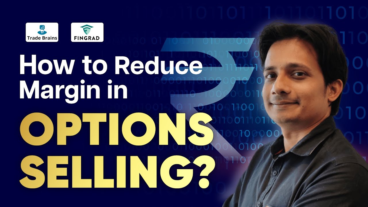 How To Reduce Margin In Options Selling Ft Kunal Patel Options How To Reduce Margin In Options Selling Ft Kunal Patel Options