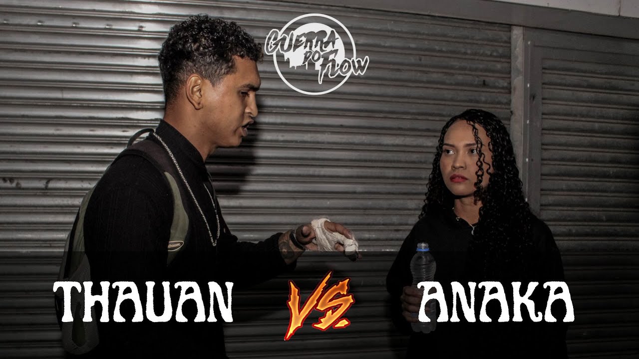 THAUAN X ANAKA | 1ª FASE | 28ª GUERRA DO FLOW 2022 - YouTube