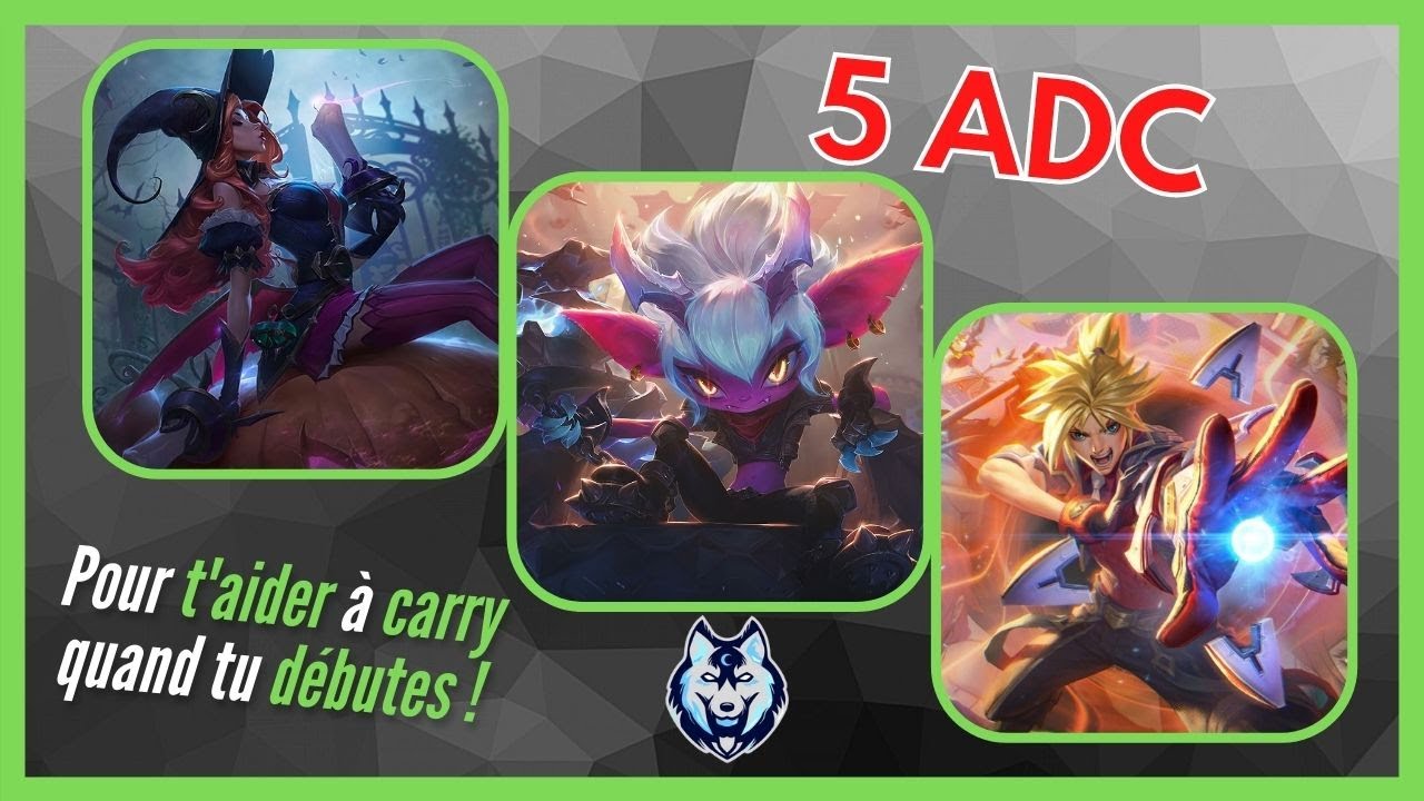 5 CHAMPIONS POUR DÉBUTANT EN AD carry AFIN DE POUVOIR CARRY EN RANKED ...