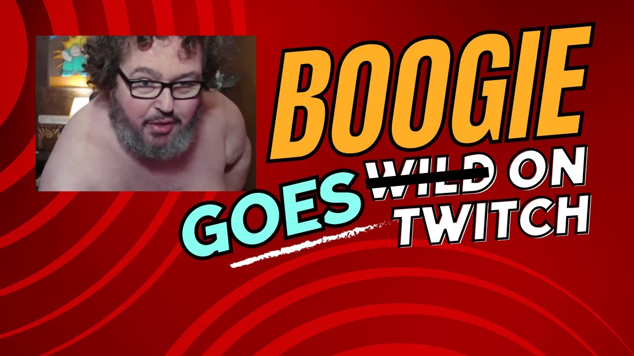 Twitch is in trouble, This is why! Boogie Goes Wild! - YouTube