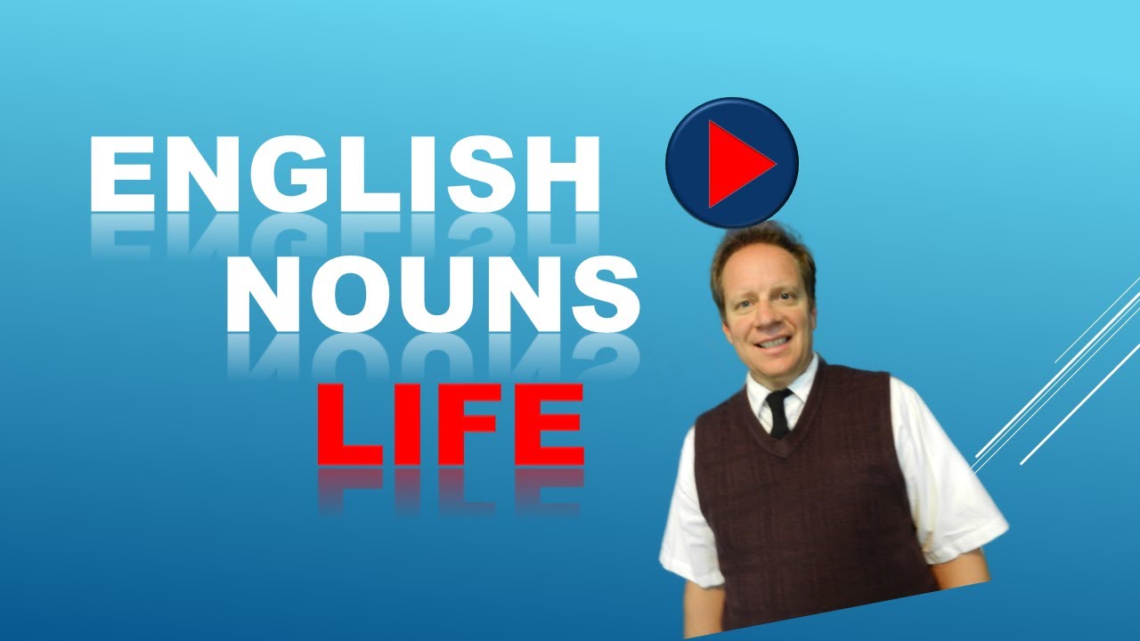 English Noun #9 LIFE AND LIVES - YouTube