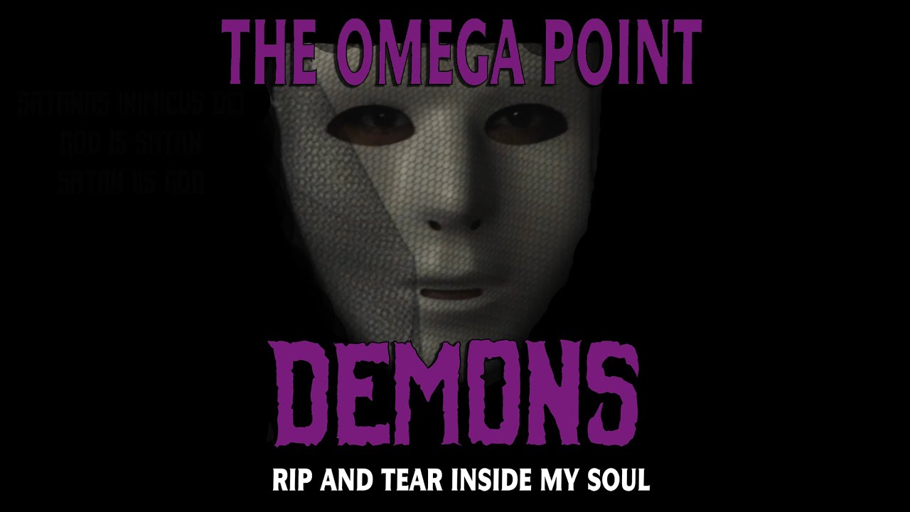 The Omega Point - "DEMONS" (Official Video) - YouTube