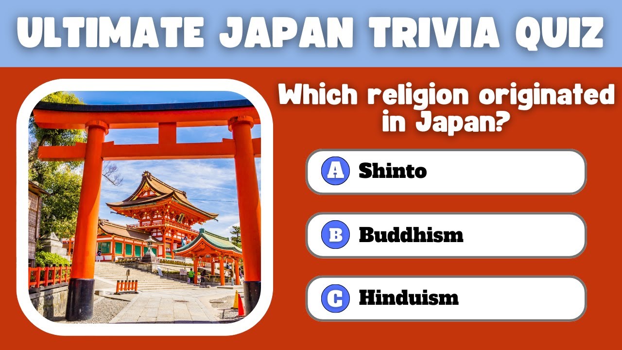 JAPAN TRIVIA QUIZ: HISTORY, CULTURE, FOOD – HOW WELL DO YOU KNOW IT ...