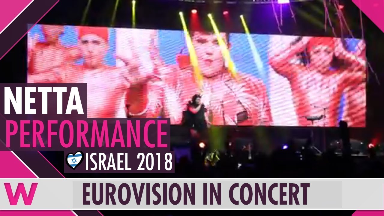 Netta "Toy" (Israel 2018) LIVE @ Eurovision in Concert 2018 - YouTube