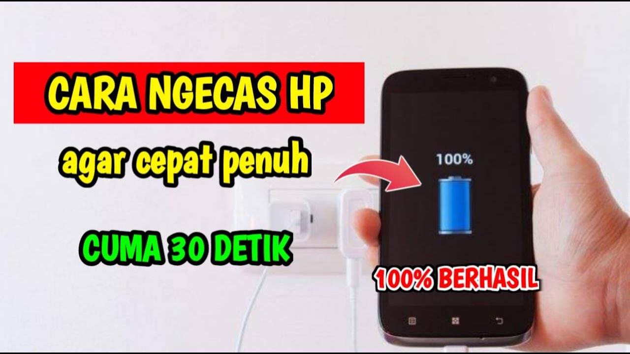 Cara Ngecas HP Biar Cepat Penuh | Cara Ngecas HP Yang Benar - YouTube