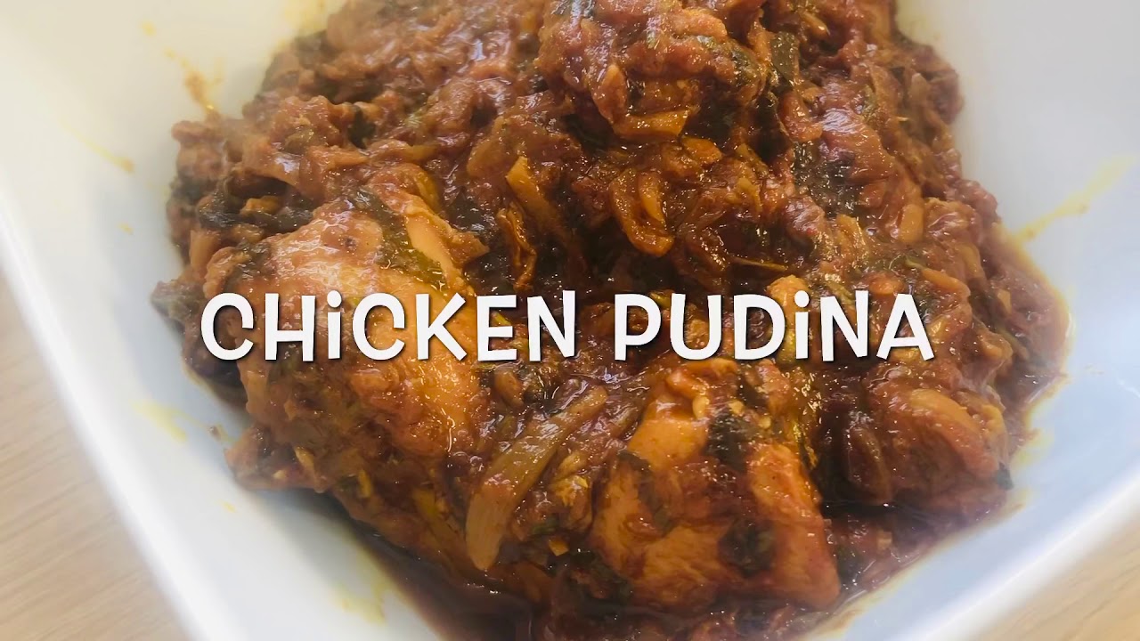 Chicken pudina (mint) curry - YouTube
