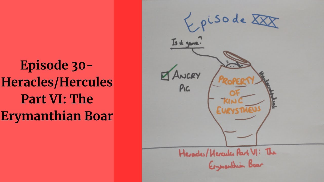 30- Heracles/Hercules Part VI: The Erymanthian Boar - YouTube