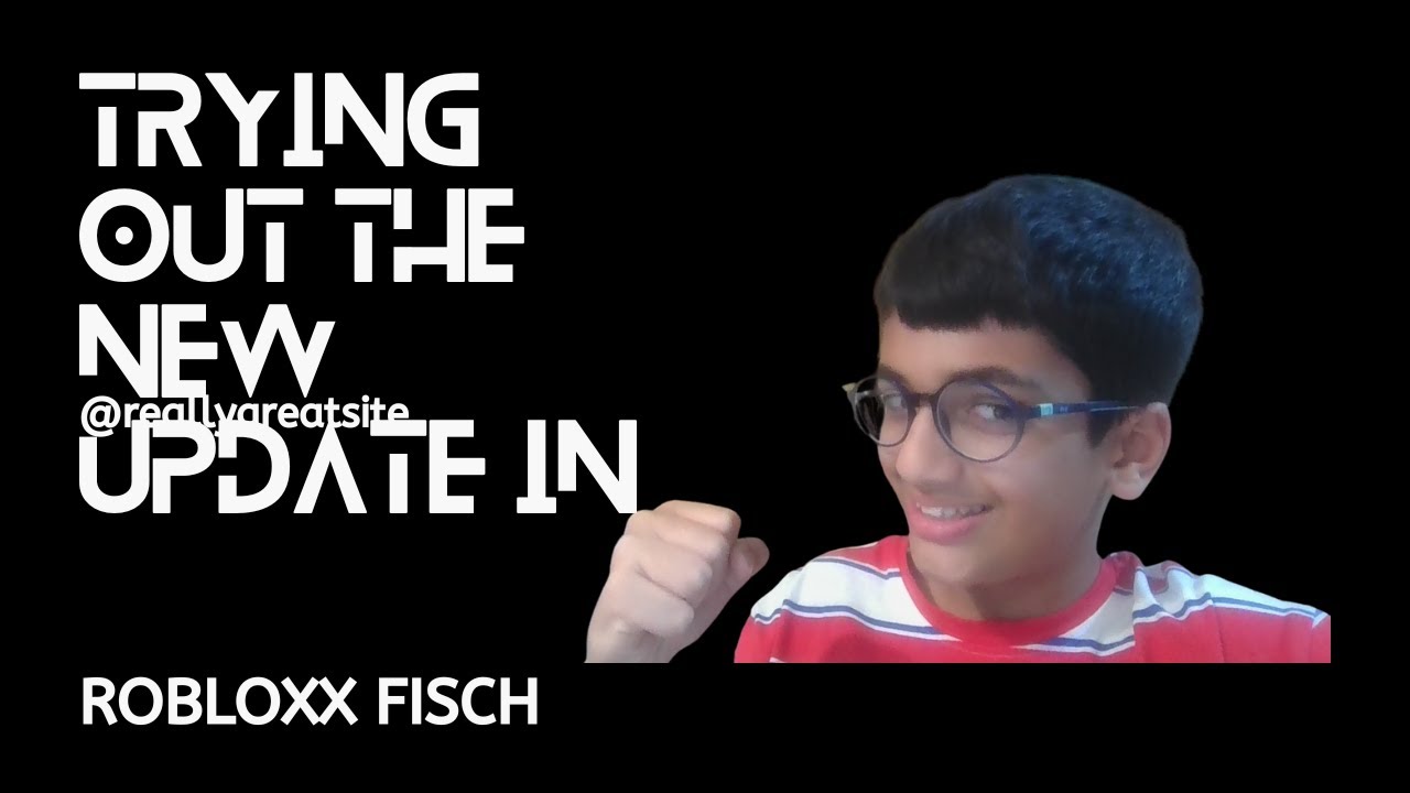 Trying out the new update in Roblox Fisch - YouTube